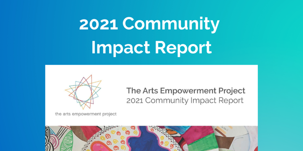 the arts empowerment project – empowering youth through the arts